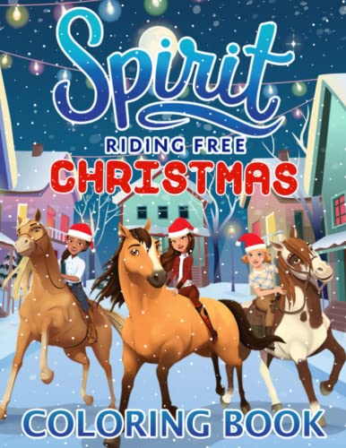 Spirit Riding Christmas Coloring Book: The Perfection Coloring Books ...