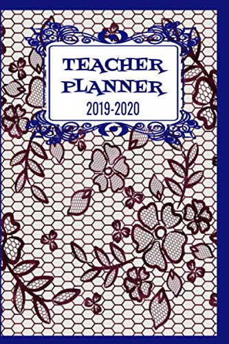 TEACHER PLANNER 2019-2020: GREAT NOTEBOOK,JOURNAL,MONTHLY PLANNER ...