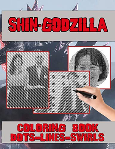 Shin Godzilla Dots Lines Swirls Coloring Book: Shin Godzilla Unofficial ...