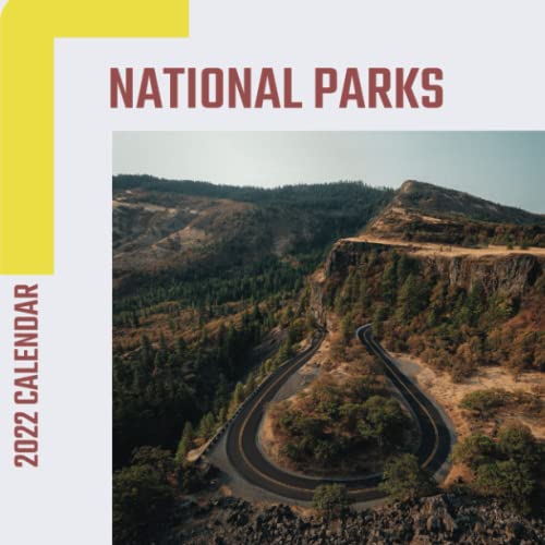 National Parks Calendar 2022: 12-Month Nature Calendar, United States ...