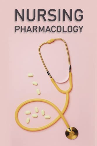 Nursing Pharmacology: Nursing School Study Journal/Notebook, Note Guide ...
