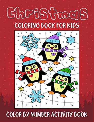 Christmas Coloring Book For Kids Color By Number Activity Book: Color ...