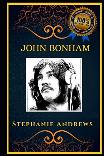 John Bonham: Led Zeppelin Drummer, the Original Anti-Anxiety Adult Coloring Book by Stephanie ...