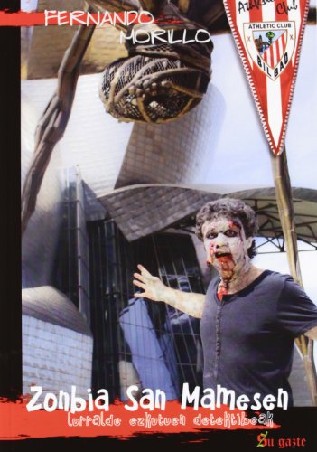 Zonbia San Mamesen by Fernando Morillo Grande | Goodreads