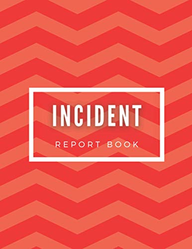 Incident Report Book: Security Log Book for Offices and Workplaces by ...