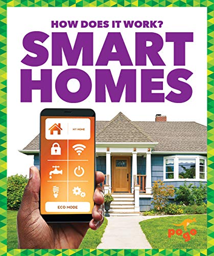 Smart Homes (Pogo Books: How Does It Work?) by Nikole Brooks Bethea ...