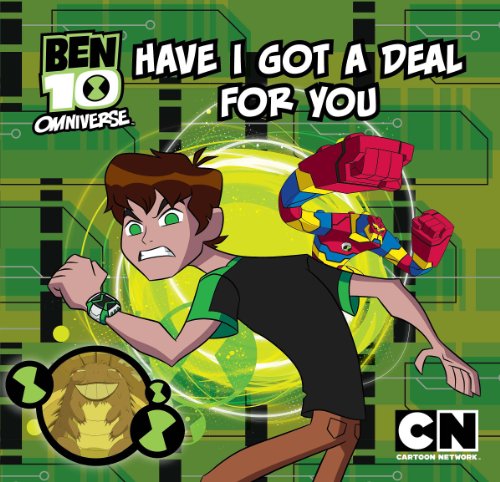 Ben 10 Omniverse: Have I Got A Deal For You by Laura Farell | Goodreads