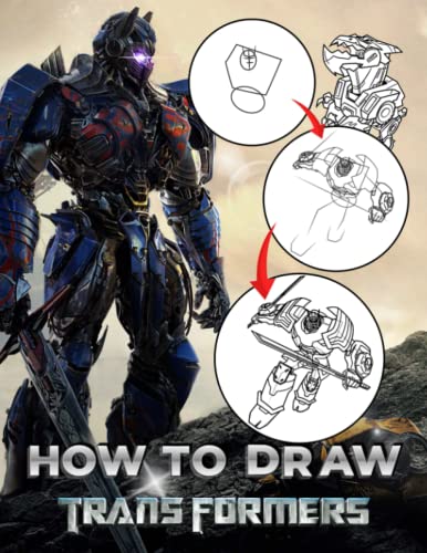 How to Draw Transformers: Giving You Specific Illustrations Of Each ...