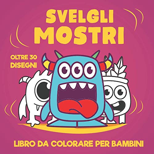 Svelgli Mostri Libro Da Colorare per Bambini: Divertente libro da ...
