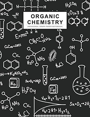 Organic Chemistry: 1/4 inch Hexagonal Graph Paper Notebook, Hexagons ...