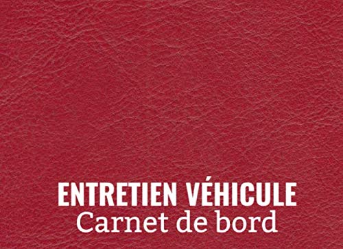 Entretien Véhicule Carnet de Bord: Carnet d'entretien Auto | 20,96 cm x ...