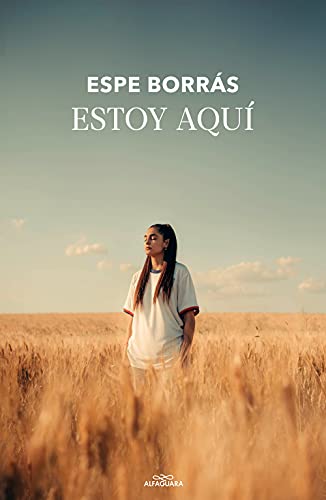Estoy Aquí (Spanish Edition) by Espe Borras | Goodreads