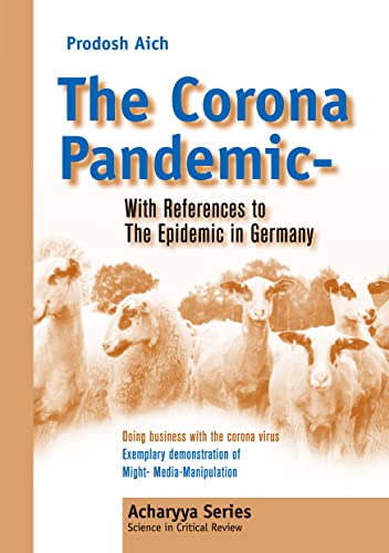 The Corona Pandemic - With References to The Epidemic in Germany: Doing ...