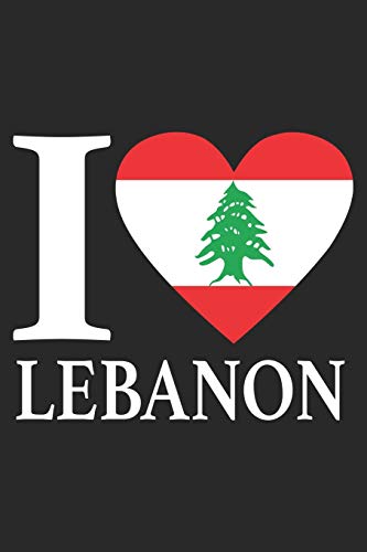 I Lebanon: Lebanon Notebook Blank Lined beirut homeland Journal line ...