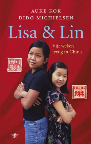 Lisa en Lin: vijf weken terug in China by unknown author | Goodreads