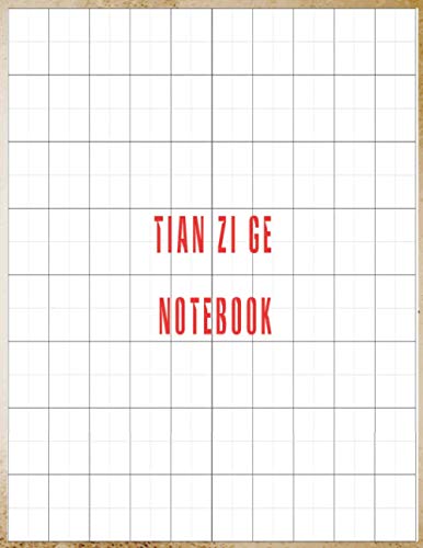 Tian Zi Ge Notebook: Exercise journal book For Writing Chinese ...