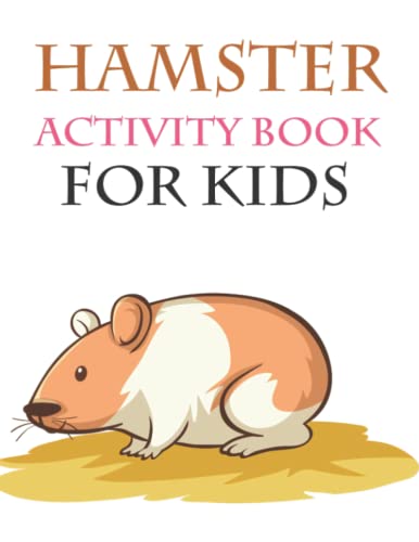 Hamster Activity Book For Kids: Hamster Coloring Book For Kids by ...