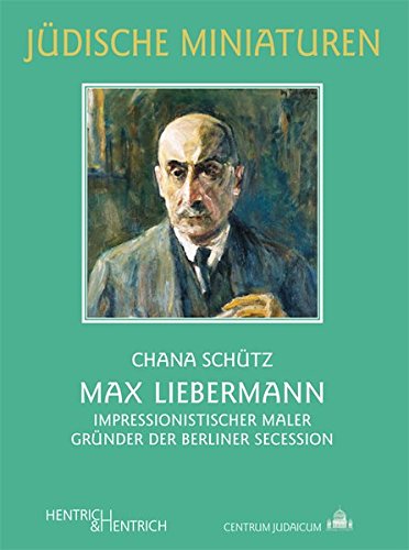 Max Liebermann: Impressionistischer Maler. Gründer der Berliner ...