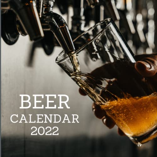 Beer Calendar 2022: Beer Lover Gift Idea | January 2022 - December 2022 ...