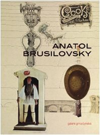 Anatol Brusilovsky by Krystyna Gmurzynska | Goodreads