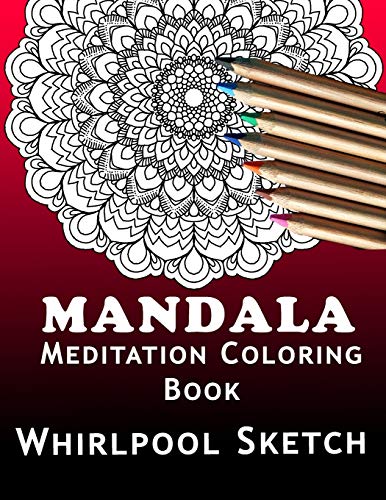 Mandala Meditation Coloring Book: The New Book You Send Me to Color, 40 ...