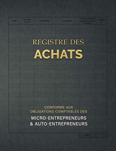 Registre des achats conforme aux obligations comptables des micro ...