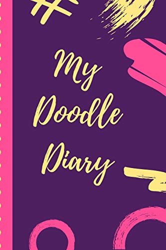 My Doodle Diary: Notebook | Doodles | Draw | Sketch | Designer Diary ...