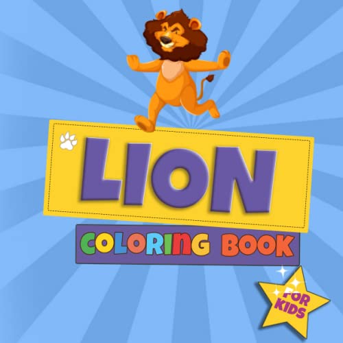 Lion Coloring Book for Kids : Great Coloring Book For Kids and ...