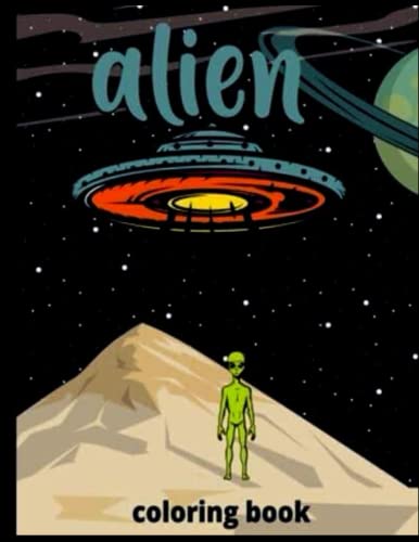 Alien coloring book: Alien Adults Coloring Books -Aliens, Rockets ...