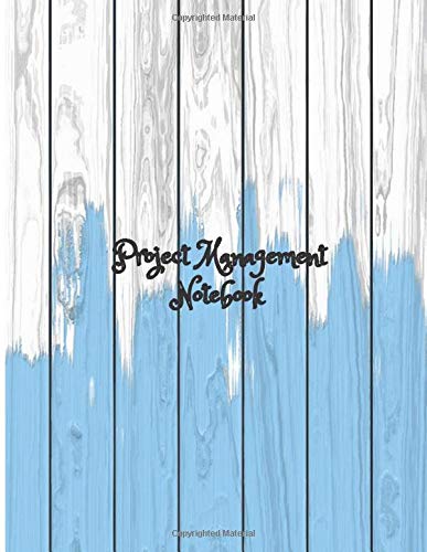 Project Management Notebook: Project Planner, Project and Task ...