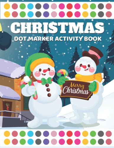 Christmas Dot Marker Activity Book: Easy Guided BIG DOTS / Dot coloring ...