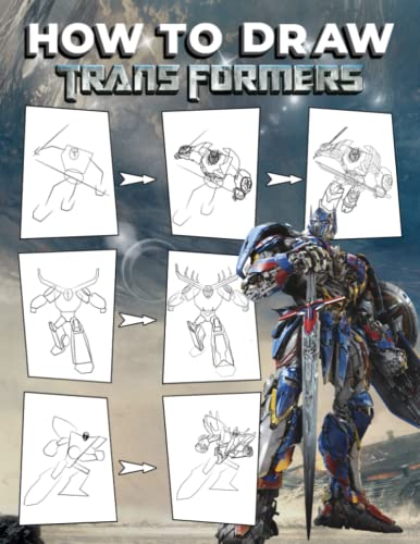 How to Draw Transformers: An Awesome Book With Illustrations Guiding ...