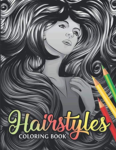 Hairstyles Coloring Book: Fashion Faces and Amazing Hair Style, Cool ...