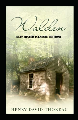 The Walden Illustrated (Classic Edition) by Henry David Thoreau | Goodreads