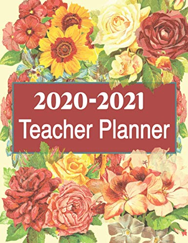 Teacher Planner 2020-2021: Weekly and Monthly Calendar Agenda, Academic ...