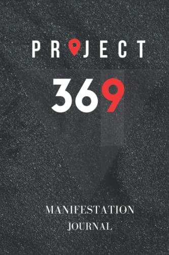 Project 369 Manifestation JournaL: Project 369 Manifestation Journal ...