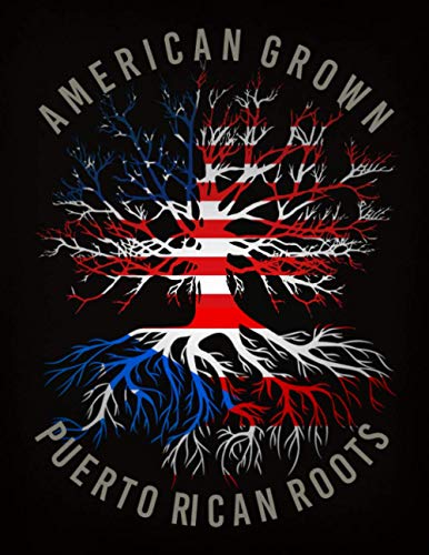 American Grown Puerto Rican Roots: Lined Journal Composition Notebook ...