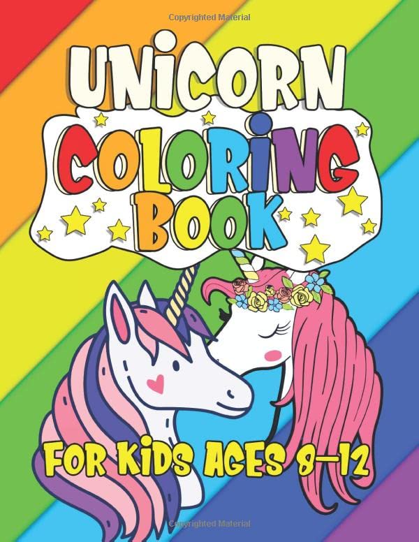Unicorn Coloring Book for Kids Ages 8-12: Beautiful Unique Unicorns ...
