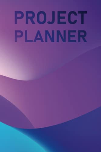 Project Planner: Work Organizer Project Management Notebook, Work ...