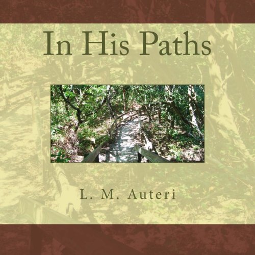 In His Paths by Linda Auteri | Goodreads
