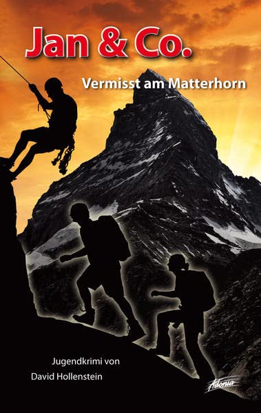 Jan & Co. - Vermisst am Matterhorn by David Hollenstein | Goodreads
