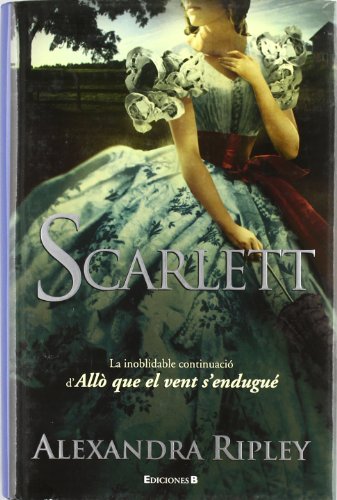 Scarlett (edició en català) by Alexandra Ripley | Goodreads