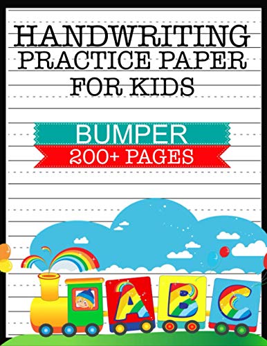 Handwriting Practice Paper for Kids: Bumper 200-Page Dotted Line ...