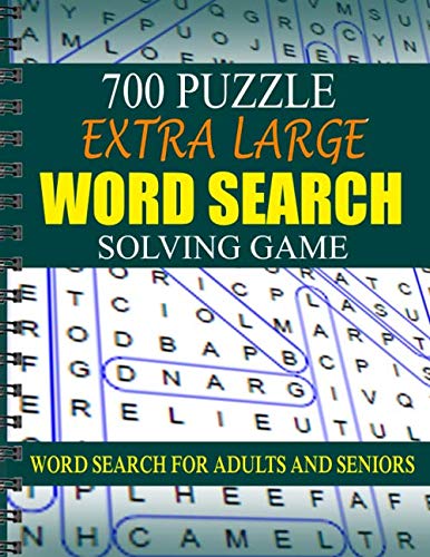 700 PUZZLE EXTRA LARGE WORD SEARCH SOLVING GAME: WORD SEARCH FOR ADULTS ...