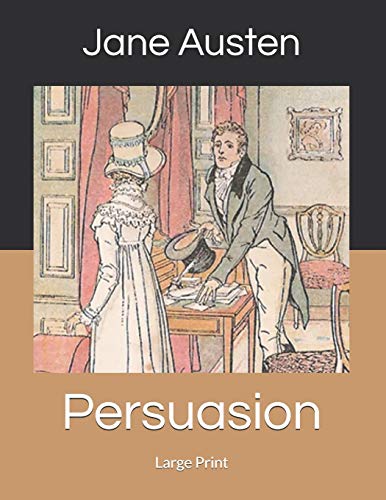Persuasion: Large Print by Jane Austen | Goodreads