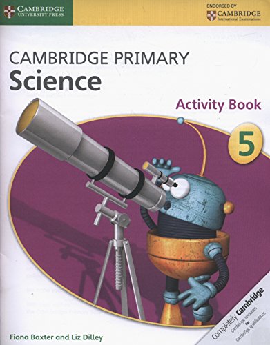 Cambridge Primary Science Activity Book 5 by Fiona Baxter | Goodreads