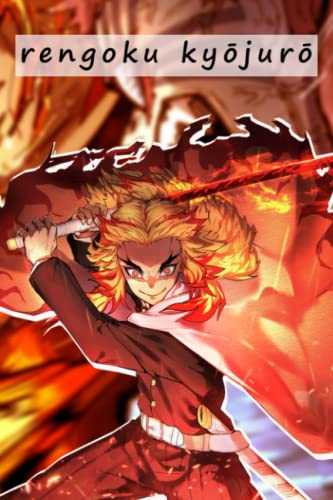 Kyojuro Rengoku Notebook: Cute College Wide Ruled Journal Notebook for ...