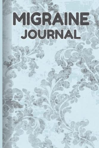 Migraine Journal: Headache Logbook Migraine Tracker to Record Chronic ...