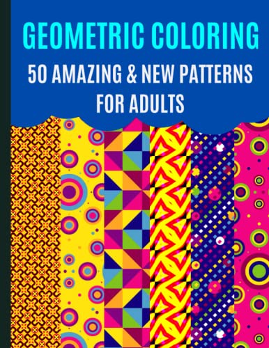 Unique Geometric Designs & Patterns Coloring Pages: A Collection of 51 ...