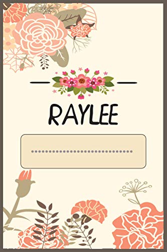Raylee Journal: Personalized name journal for Women/Girls, personalized ...